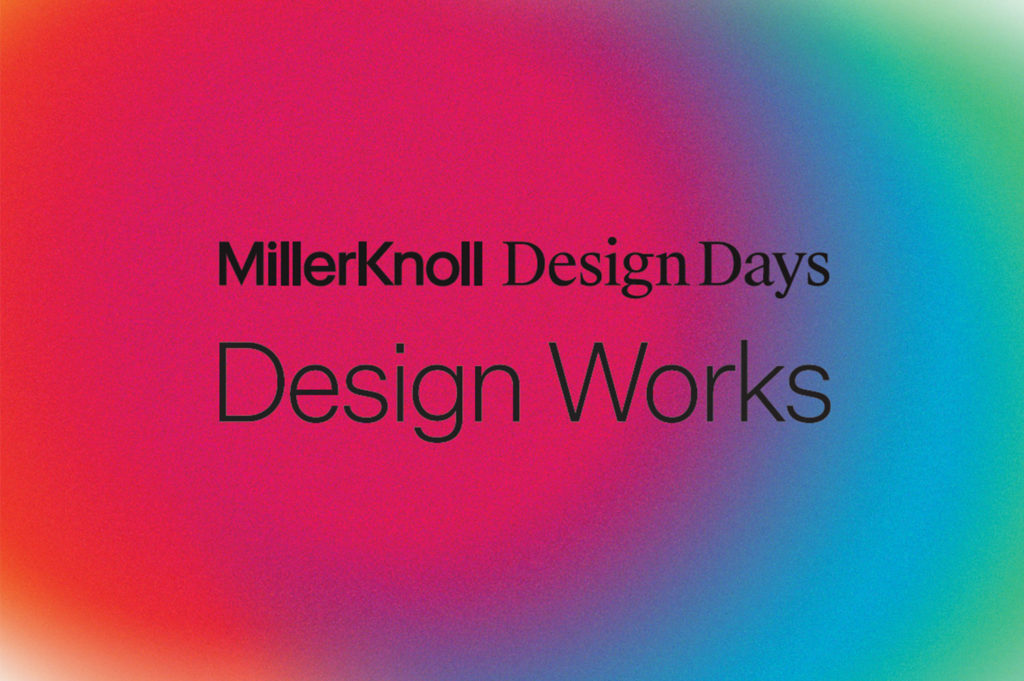 AOS Interior Environments | Design Works: MillerKnoll Design Days 2023